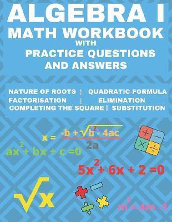 Algebra 1 Math Workbook with Practice Questions and Answers ...