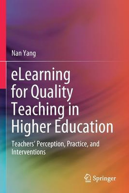 eLearning for Quality Teaching in Higher Education | 9789811544033 ...