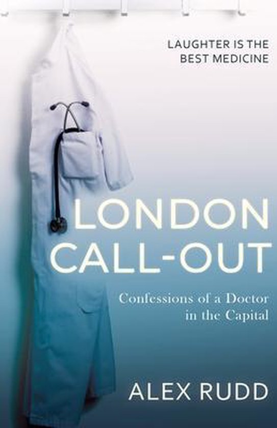 Doctor, Doctor!- London Call-Out | 9781839013225 | Alex Rudd | Boeken ...