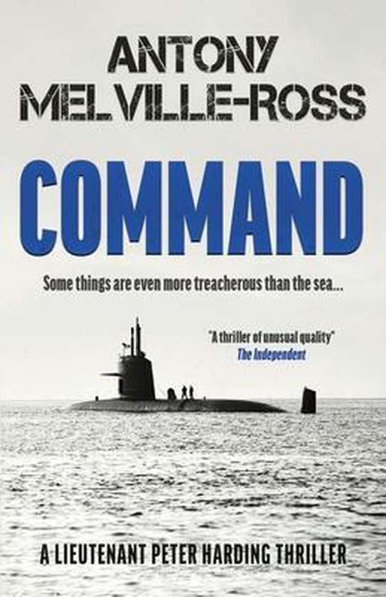 Lt. Peter Harding- Command, Antony Melville-Ross | 9781839013324 ...