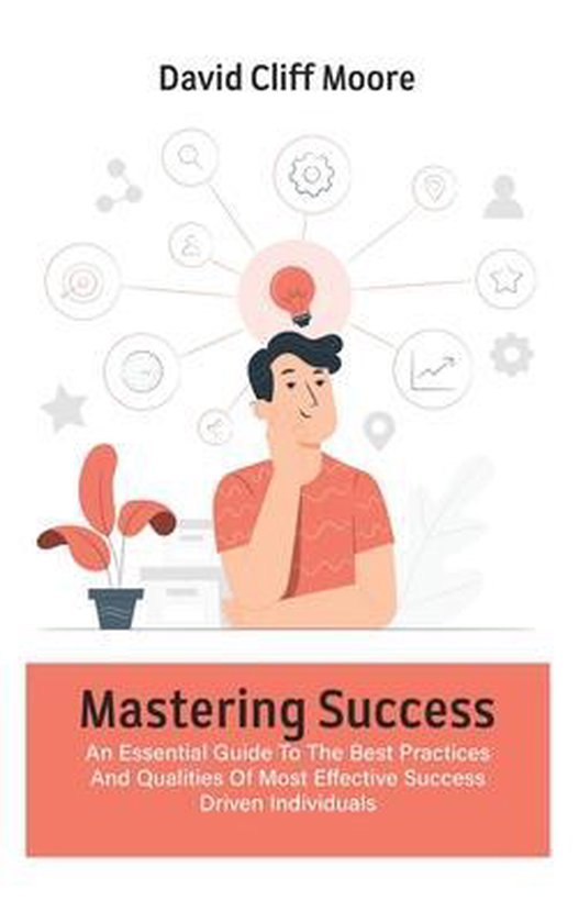 Mastering Success, David Cliff Moore | 9781802666564 | Boeken | bol