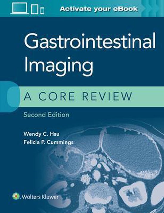 A Core Review- Gastrointestinal Imaging: A Core Review | 9781975147778 ...