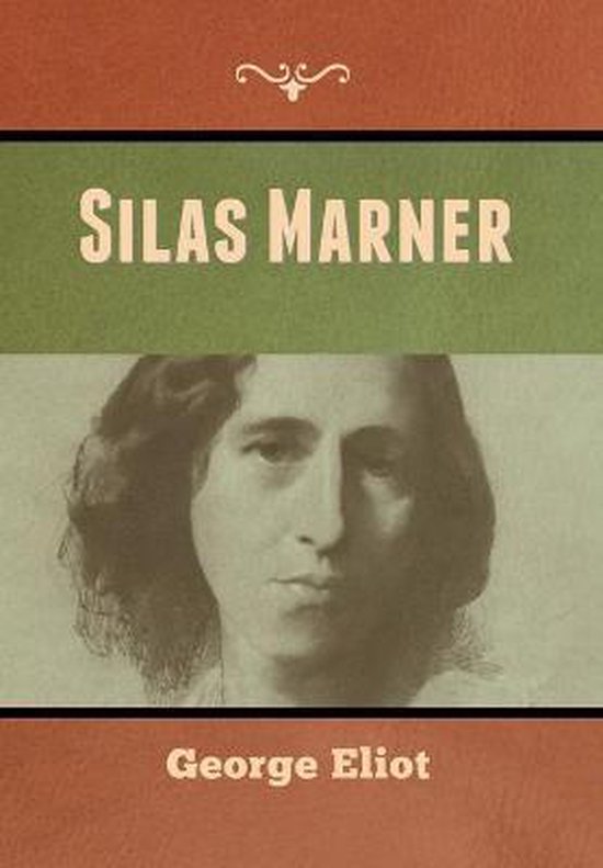 Silas Marner, George Eliot | 9781647999346 | Boeken | bol.com