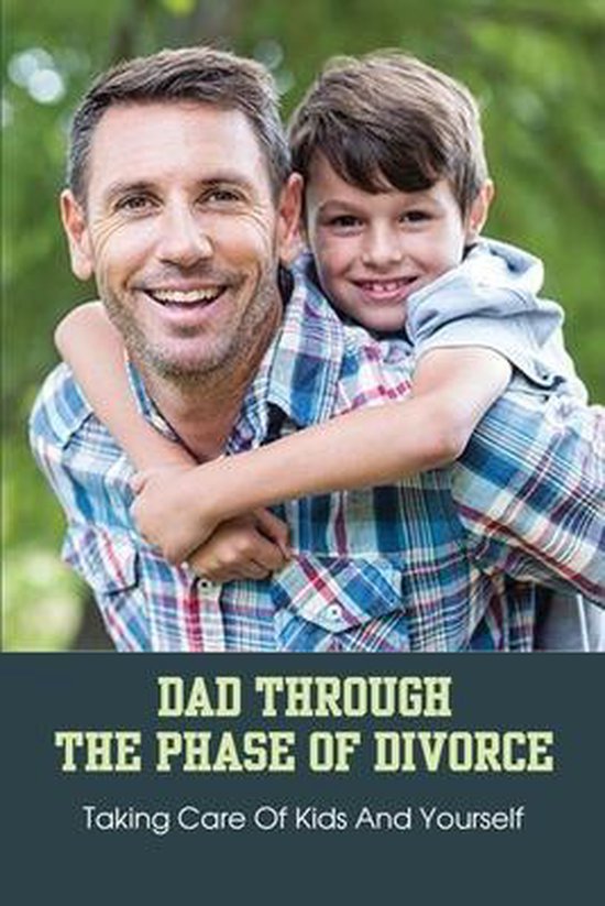 Dad Through The Phase Of Divorce, Sam Fadel | 9798733416823 | Boeken ...