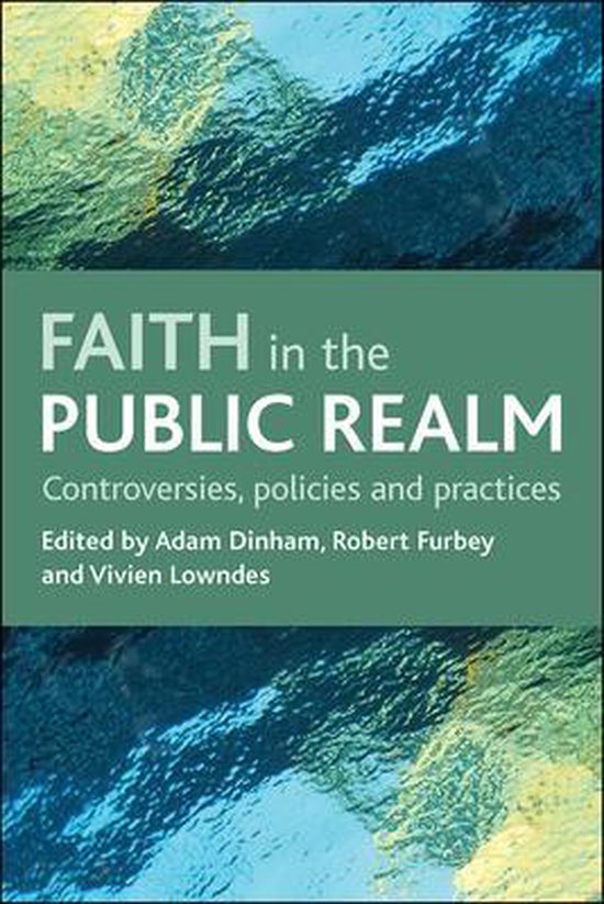 Faith In The Public Realm, Adam Dinham | 9781847420299 | Boeken | bol.com