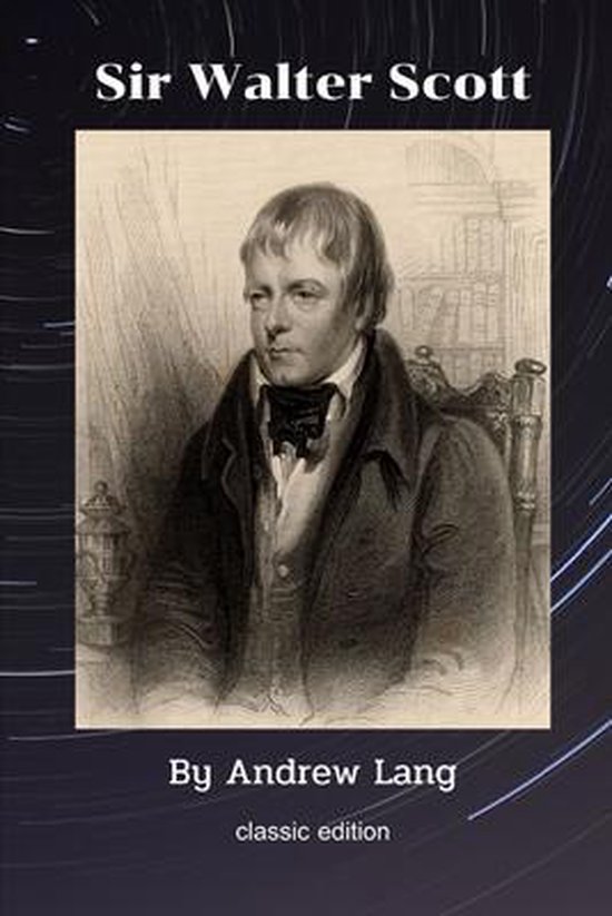 Sir Walter Scott, Andrew Lang | 9798735830337 | Boeken | bol.com