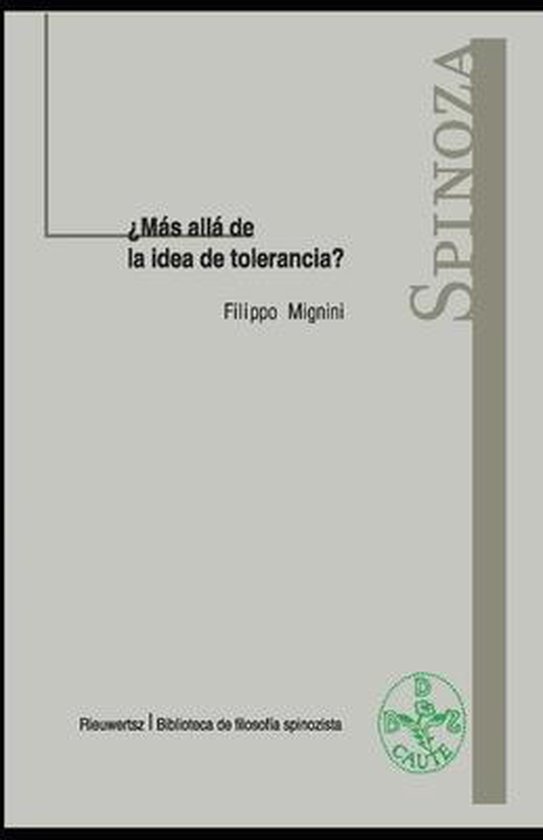Spinoza - Colección Completa- ¿Más allá de la idea de tolerancia ...