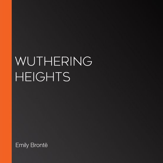 Wuthering Heights, Emily Bronte | 9798240028205 | Boeken | bol