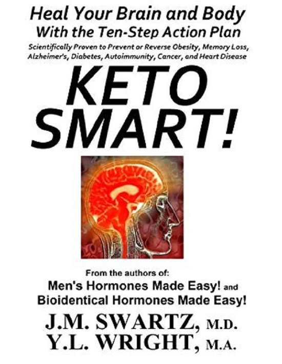 Keto Smart!: Heal Your Brain and Body With the 10 Step Action Plan ...
