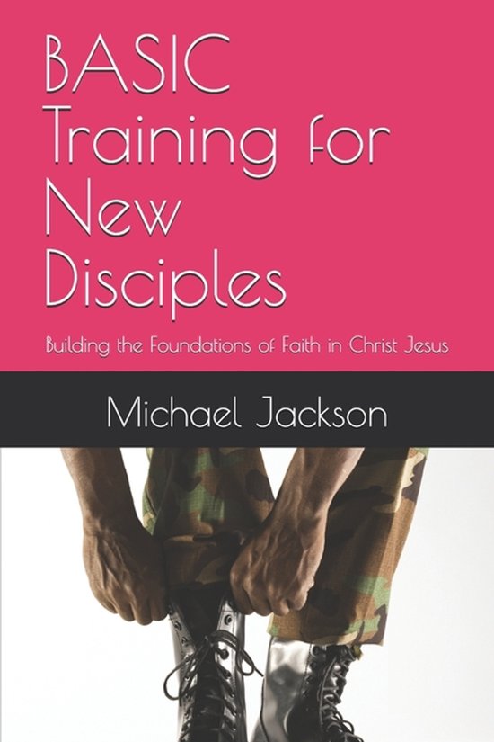 BASIC Training for New Disciples: Building the Foundations of Faith in ...
