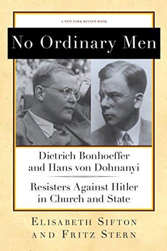 Verzet tegen Hitler: Biografieën van Dietrich Bonhoeffer en Hans von ...