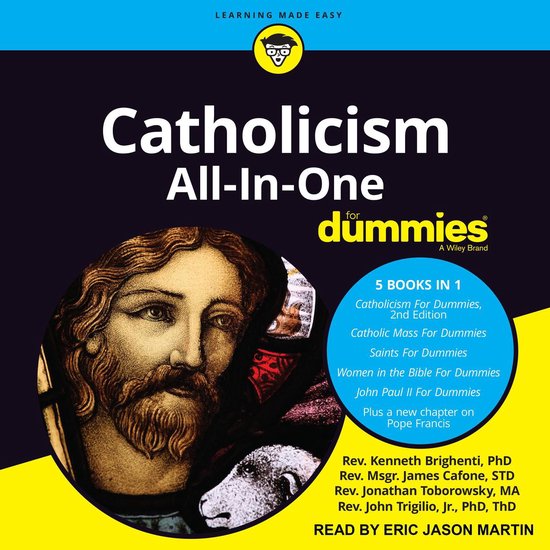 Catholicism All-In-One For Dummies, Rev Kenneth Brighenti, Phd ...