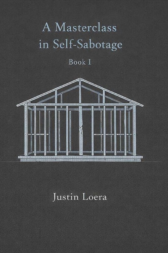 A Masterclass in Self-Sabotage, Justin Loera | 9798244035254 | Livres | bol