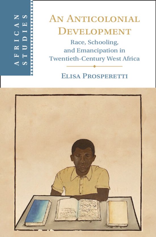 African Studies-An Anticolonial Development, Elisa Prosperetti ...