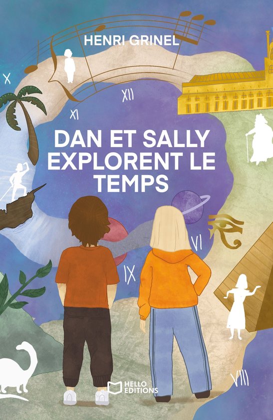 Dan et Sally explorent le temps (ebook), Henri Grinel | 9782385108533 ...
