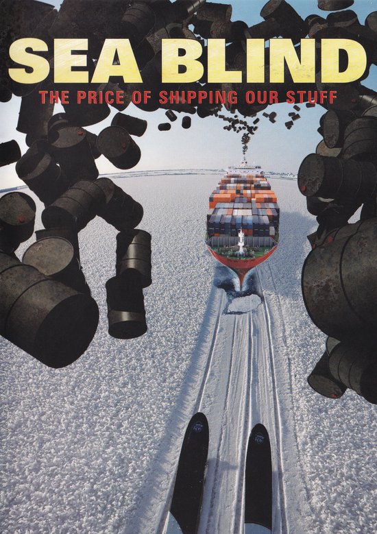 Sea Blind, The Price Of Shipping Our Stuff (Dvd), Bernice Notenboom ...