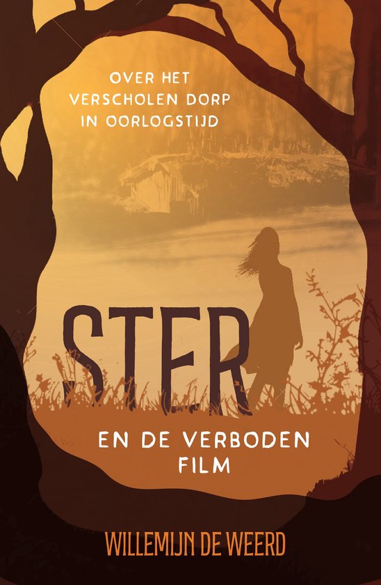 Ster en de verboden film, Willemijn de Weerd | 9789085436072 | Boeken | bol