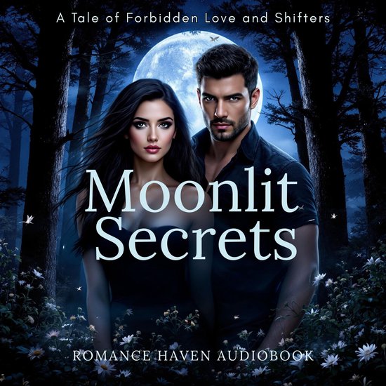 Moonlit Secrets, Romance Haven Audiobooks | 9798318087417 | Boeken | bol