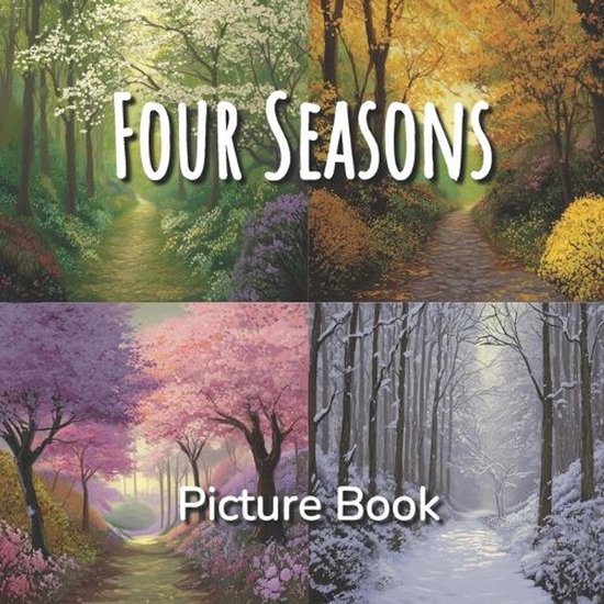 Calming Scenes Picture Books- Four Seasons Picture Book | 9798289576309 ...