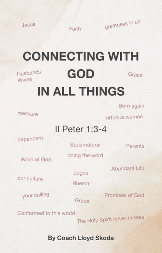 CONNECTING WITH GOD IN ALL THINGS (ebook), Coach Lloyd Skoda ...