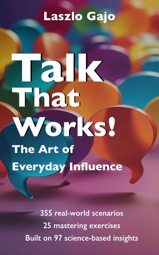 Talk That Works! (ebook), Laszlo Gajo | 9798231051939 | Boeken | bol