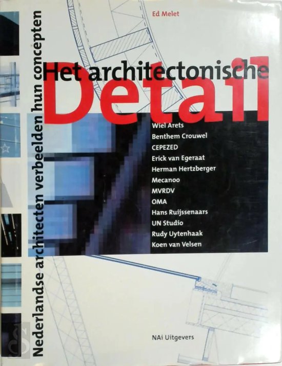 Architectonisch Detail, Ed Melet | 9789056621841 | Boeken | bol