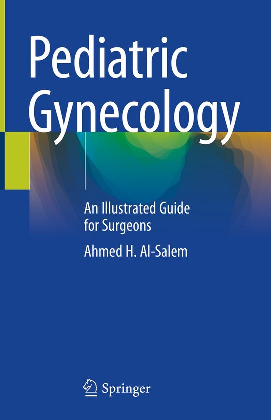 Pediatric Gynecology | 9783030499839 | Ahmed H. Al-Salem | Livres | bol