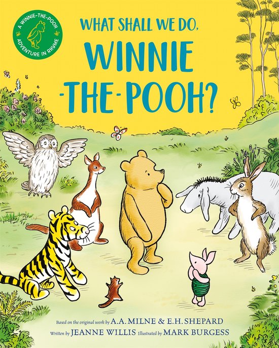 What Shall We Do, Winnie-the-Pooh?, Jeanne Willis | 9781529070460 ...