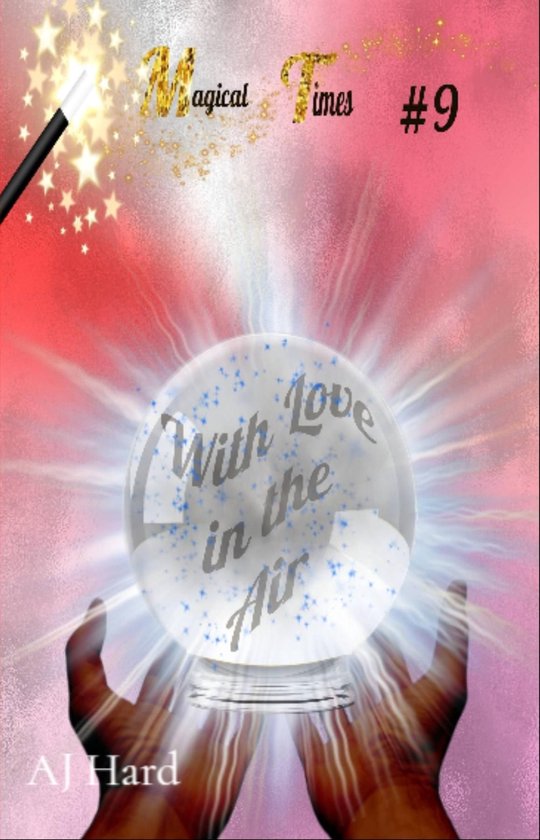 Magical Times 9 - Magical Times (ebook), Aj Hard | 9798349465802 ...