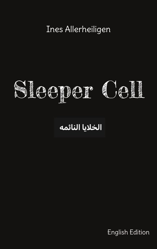 Sleeper Cell (ebook), Ines Allerheiligen | 9783819271670 | Boeken | bol