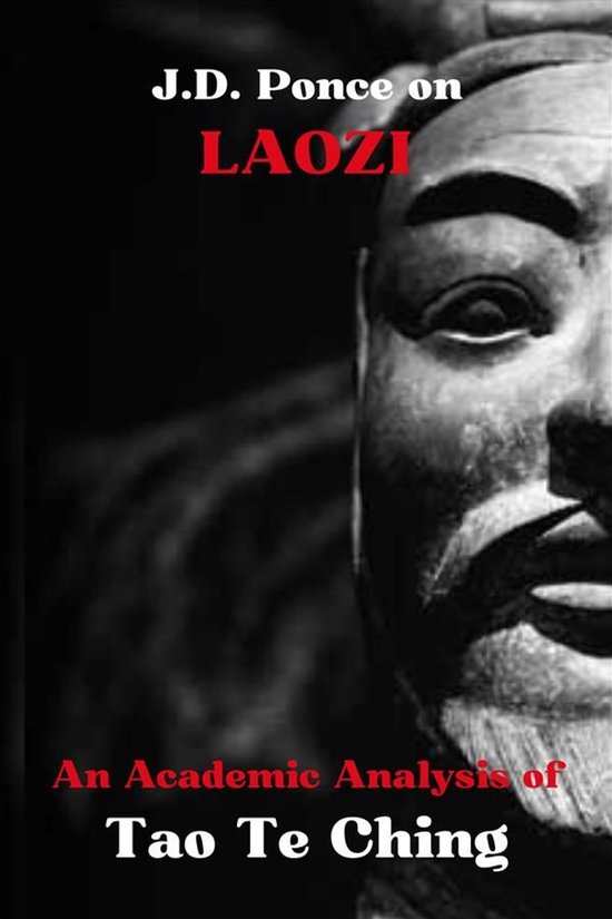 Taoism Series 1 - J.D. Ponce on Laozi: An Academic Analysis of Tao Te ...