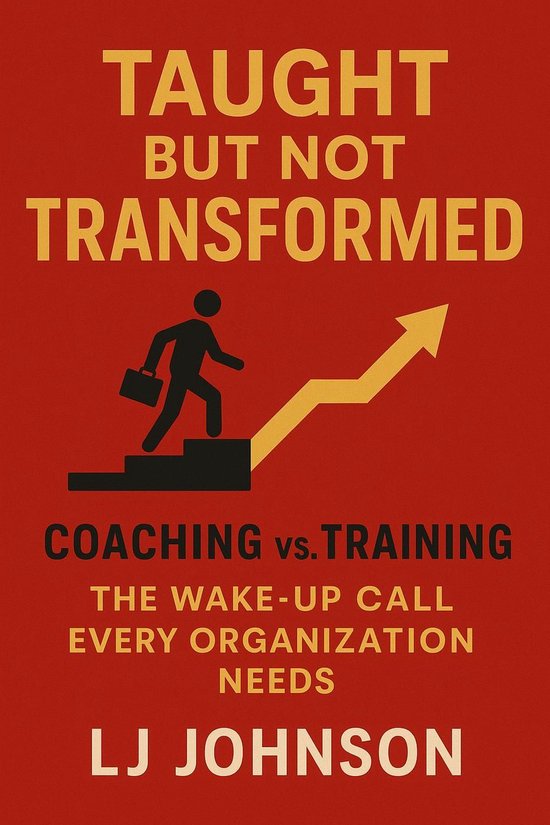 Taught But Not Transformed 0 - Taught but Not Transformed: Coaching vs ...