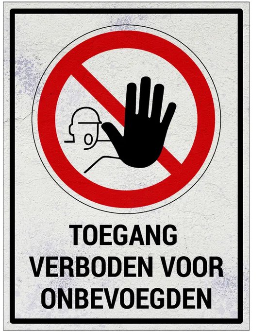 Toegang verboden voor onbevoegden bord met tekst - Sign Again - 40 x 30 ...