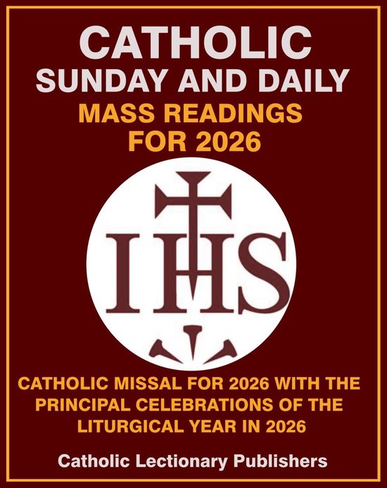 Daily Mass Readings - CATHOLIC SUNDAY AND DAILY MASS READINGS FOR 2026: COMPLETE... | bol