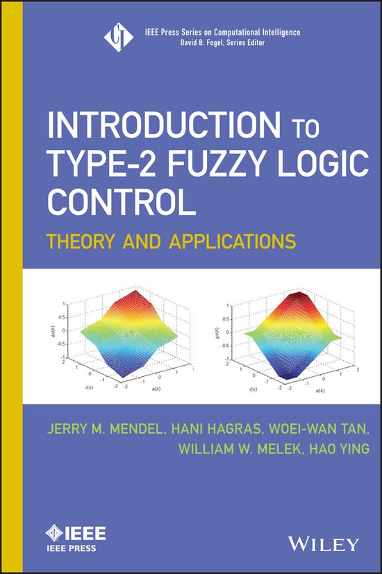 Introduction To Type-2 Fuzzy Logic Control, Jerry Mendel | 9781118278390 | Boeken | bol