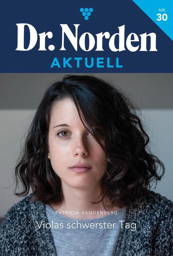 Dr. Norden Aktuell 30 - Dr. Norden Aktuell 30 – Arztroman (ebook ...