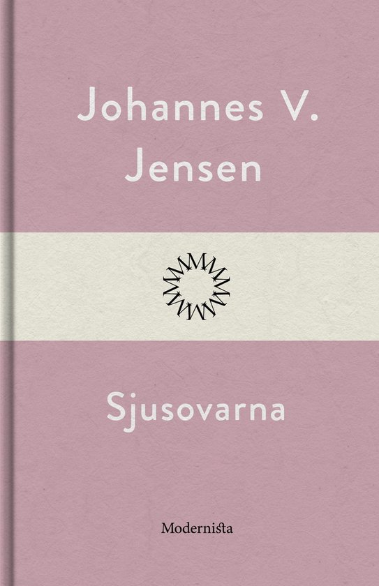 Sjusovarna (ebook), Johannes V. Jensen | 9789180639606 | Boeken | bol.com