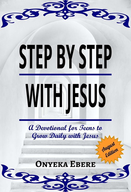 Step By Step With Jesus 8 - Step By Step With Jesus (August Edition ...