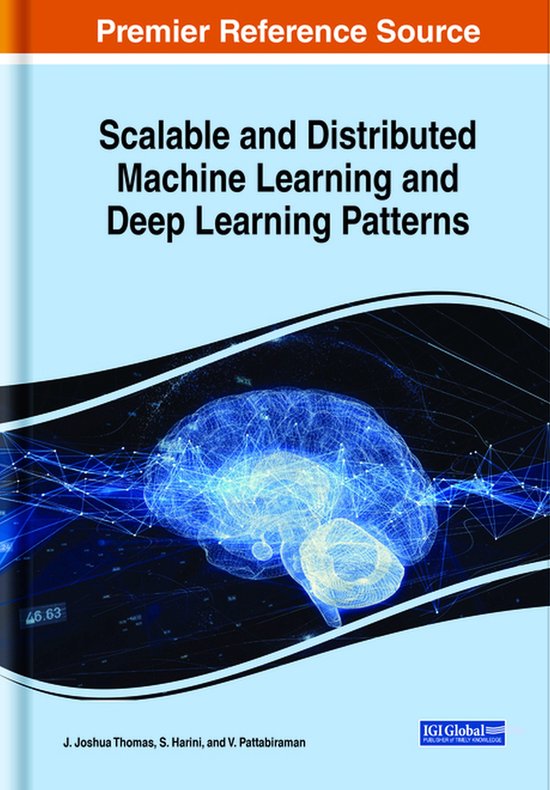 Scalable and Distributed Machine Learning and Deep Learning Patterns ...