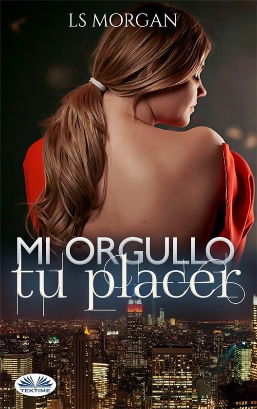 Mi Orgullo, Tu Placer (ebook), Ls Morgan | 9788835451198 | Boeken | bol.com