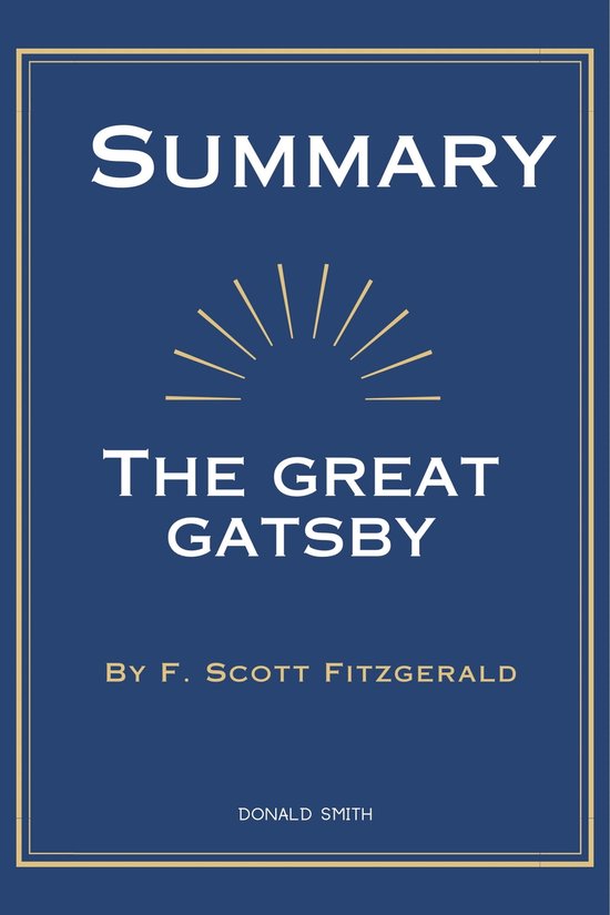 Summary Of The Great Gatsby (ebook), Donald Smith | 1230006363499 ...