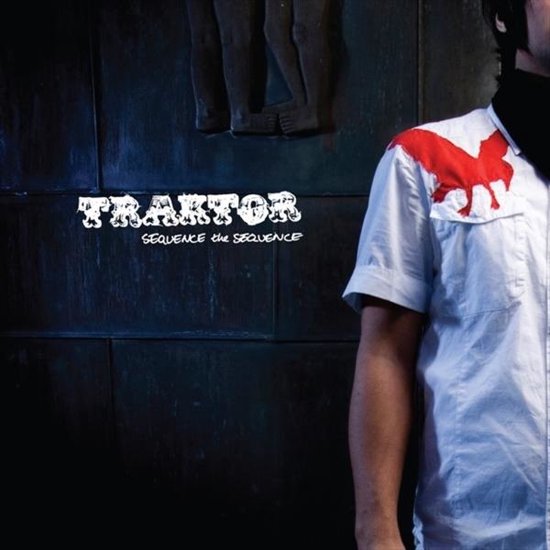 Traktor Sequence The Sequence Lp Traktor Muziek Bol
