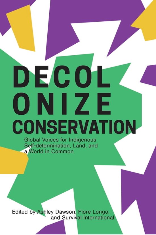 Decolonize Conservation (ebook) | 9781942173915 | Boeken | bol