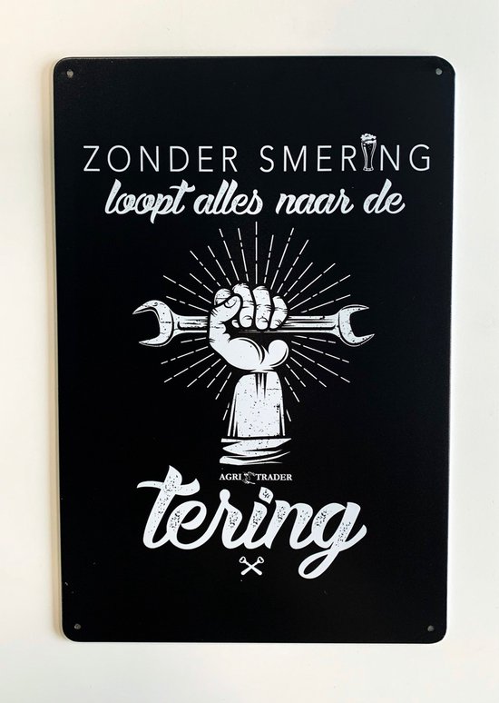 Metalen Wandbord - Zonder Smering Loopt Alles Naar De Tering | bol
