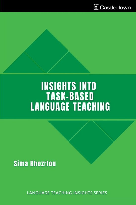 Insights into Task-Based Language Teaching (ebook), Sima Khezrlou ...