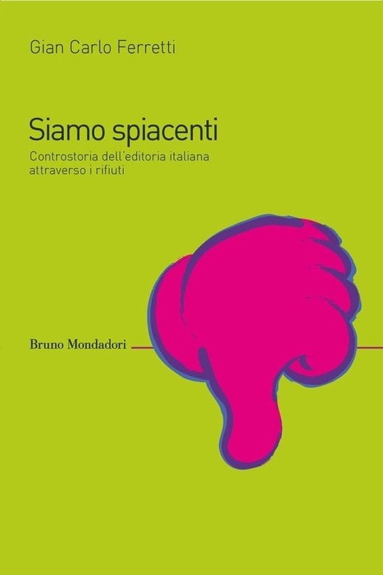 Siamo spiacenti (ebook), Gian Carlo Ferretti | 9788861597464 | Boeken ...