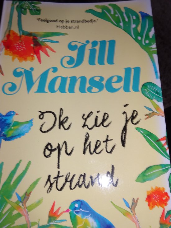 Ik zie je op het strand Jill Mansell, Jill Mansell | 9789021031644 | Boeken | bol
