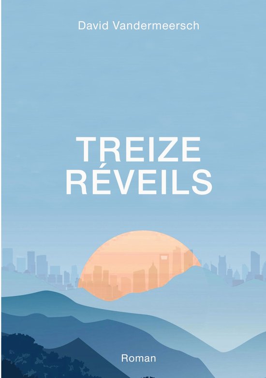 Treize Réveils (ebook), David Vandermeersch | 9782322508402 | Boeken ...