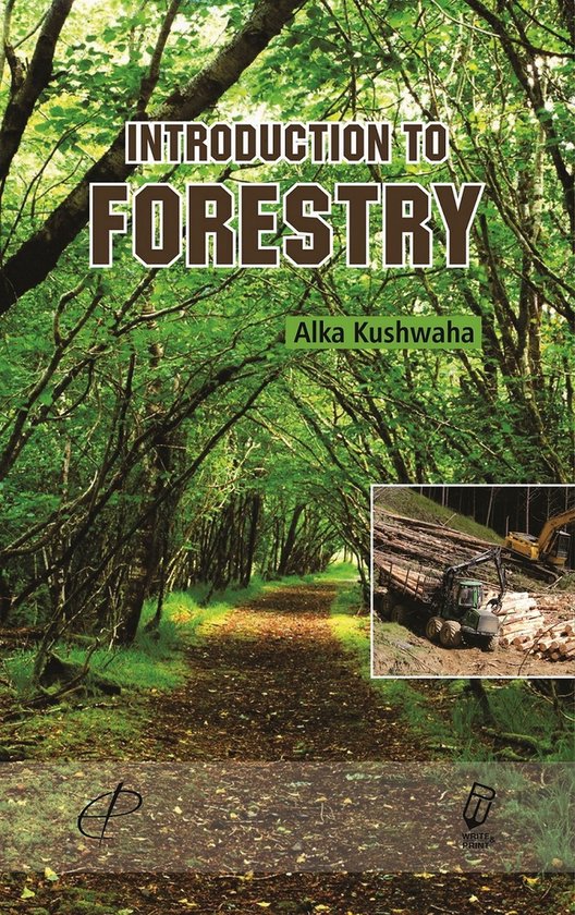 Introduction to Forestry (ebook), Alka Kushwaha | 9789388317443 ...