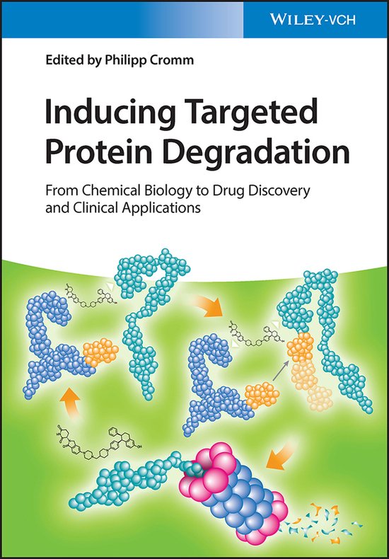 Inducing Targeted Protein Degradation, P Cromm | 9783527350131 | Boeken | bol.com